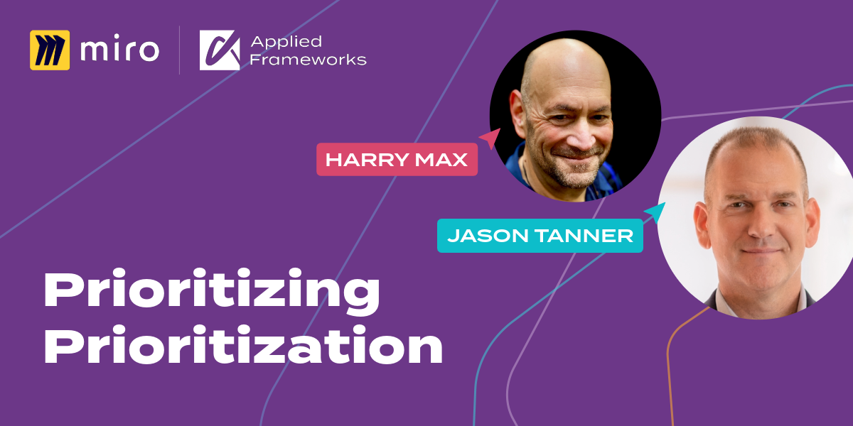 Webinar: Prioritizing Prioritization